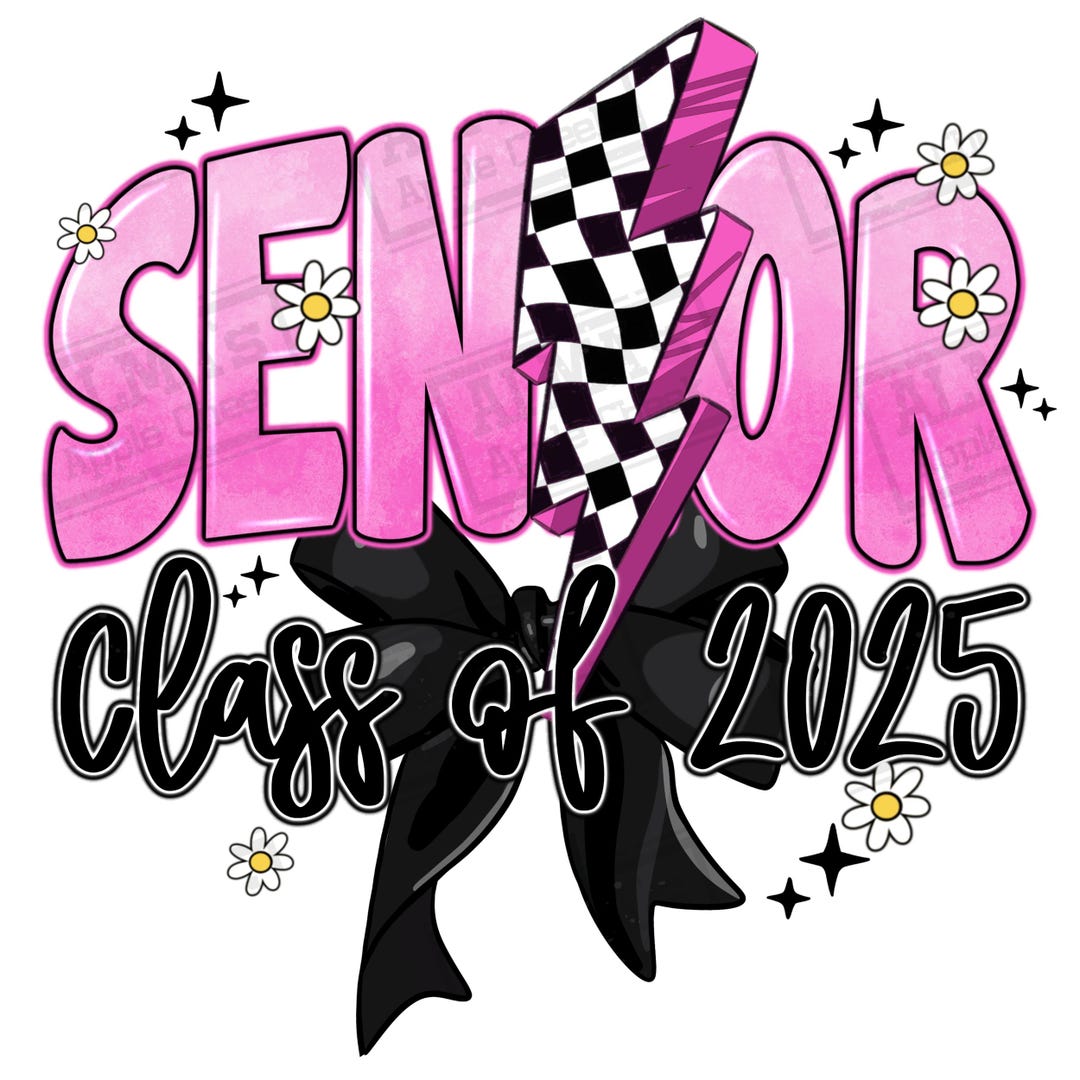 Senior Class of 2025 Png Sublimation Design Download, Back to School ...