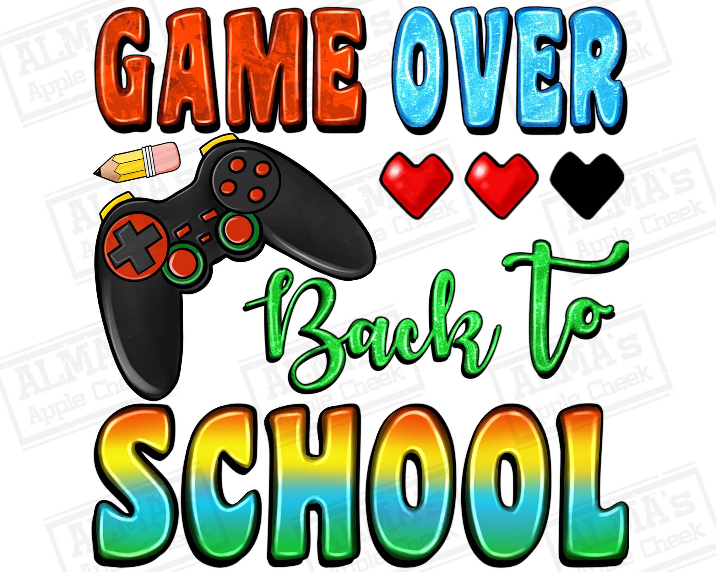 Game Over Back to School Png Sublimation Design Download, School Love ...