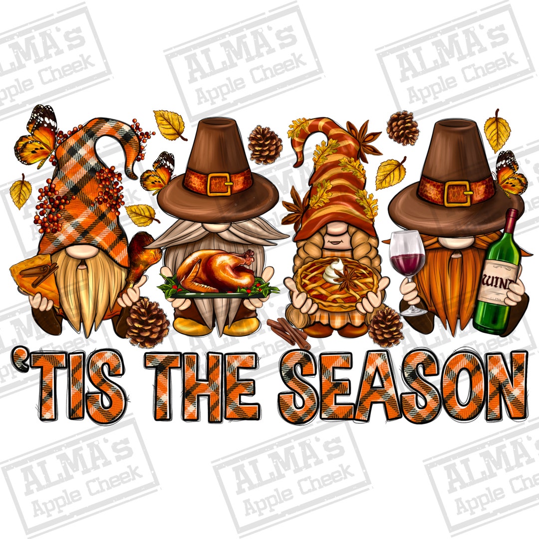 Tis' the Season Gnomes Png Sublimation Design Download, Thanksgiving ...