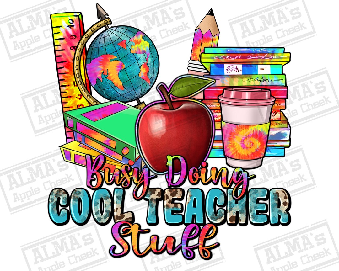 Busy Doing Cool Teacher Stuff Png Sublimation Design Download, Teacher ...