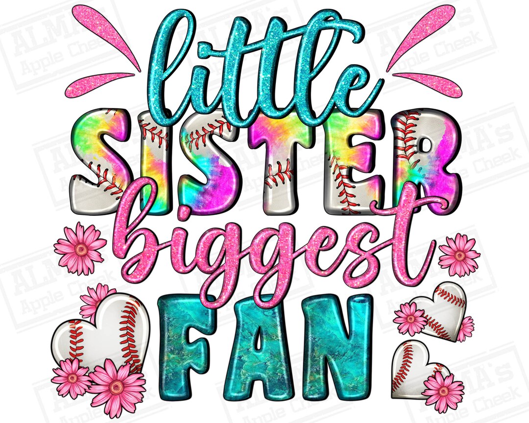 Little Sister Biggest Fan Png Sublimation Design Download, Baseball Png ...
