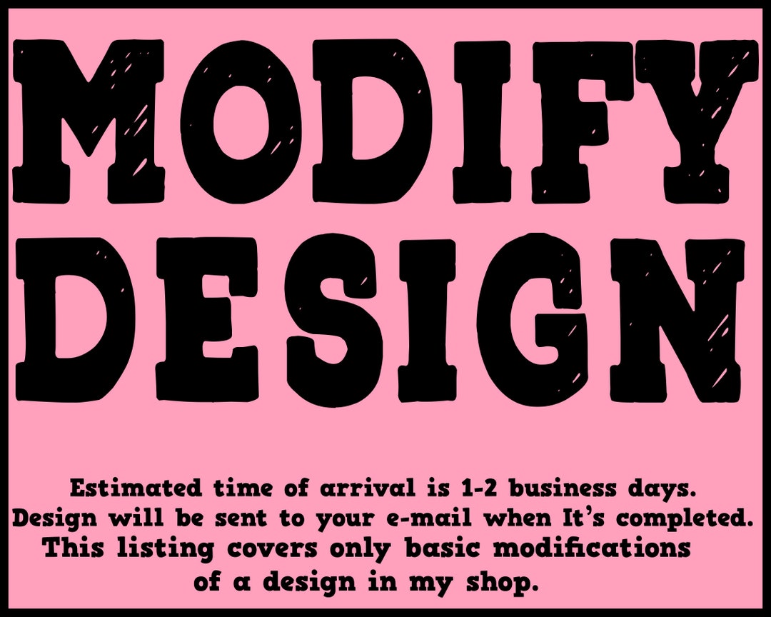 Design Modification (editing) Listing - Etsy
