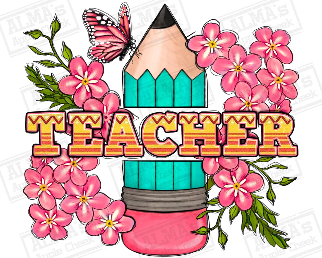 Teacher Floral Pencil Png Sublimation Design Download, Back to School ...