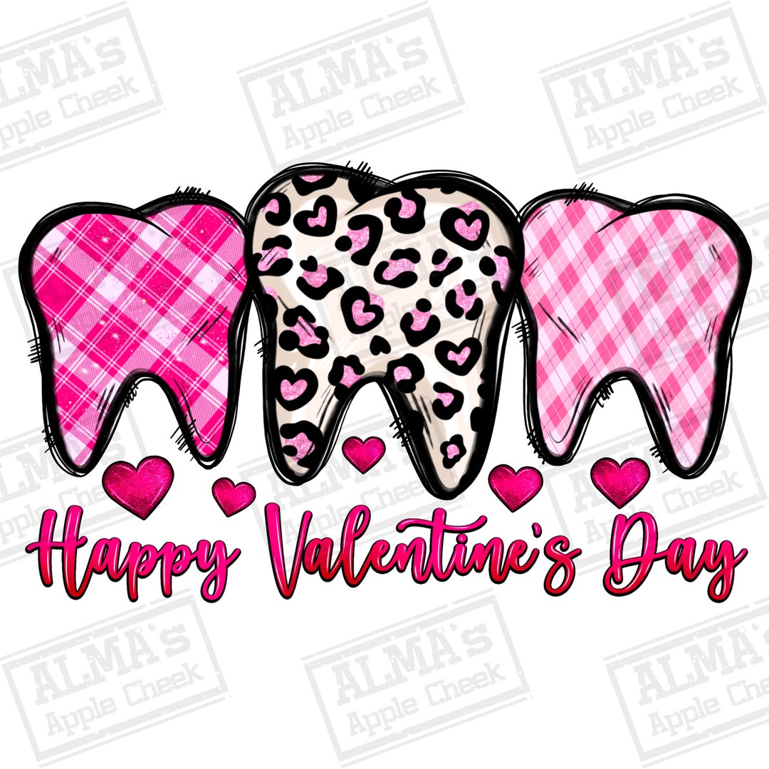 Happy Valentine's Day Dentist Png Sublimation Design Download, Happy ...