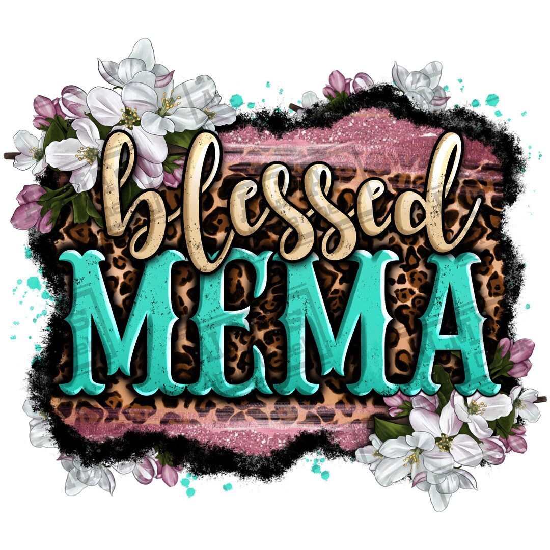 Blessed Mema Png Sublimation Design Download, Western Mema Png, Floral ...