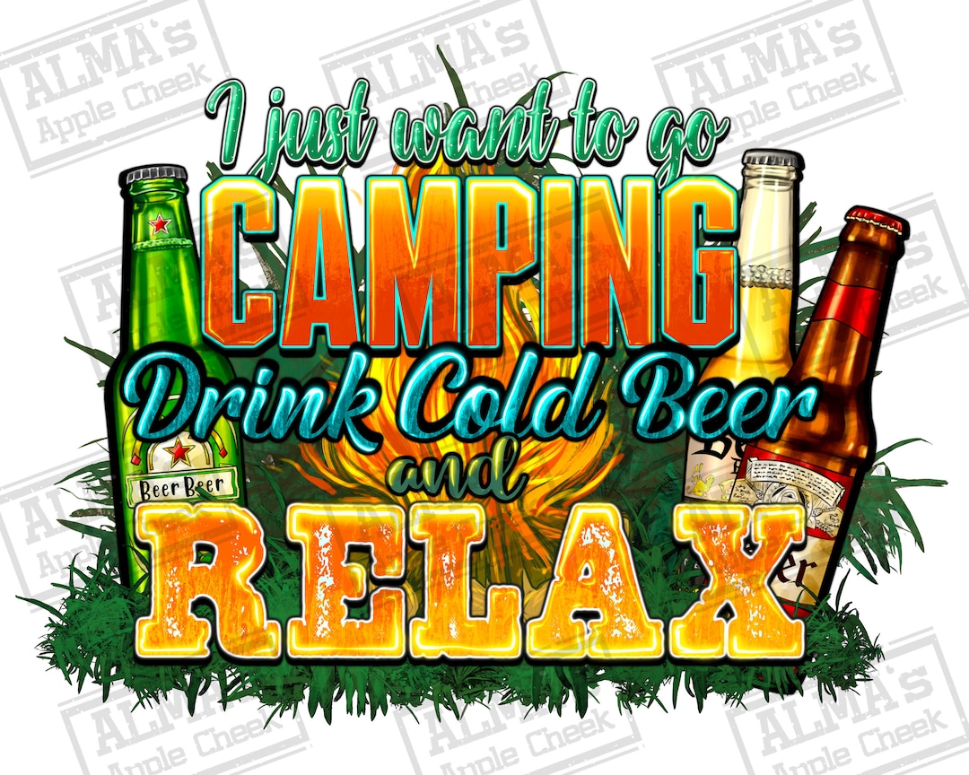 Camping Beer Relax Png Sublimation Design Download, Camping Png, Camp ...