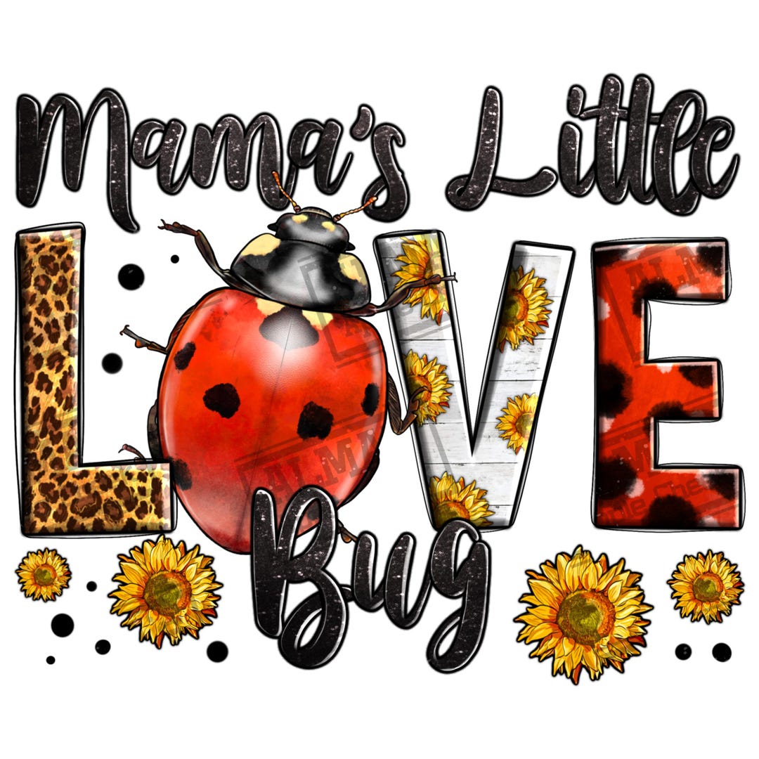Mama's Little Love Bug Png Sublimation Design Download, Mother's Day ...