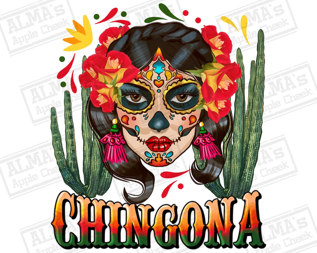 Chingona Sugar Skull Png Sublimation Design Download, Mexican Png ...