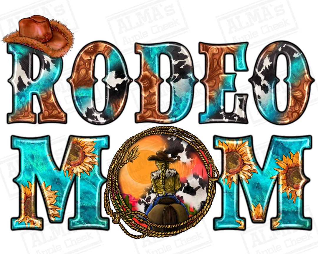 Rodeo Mom Png Sublimation Design Download, Western Rodeo Png, Mother's ...