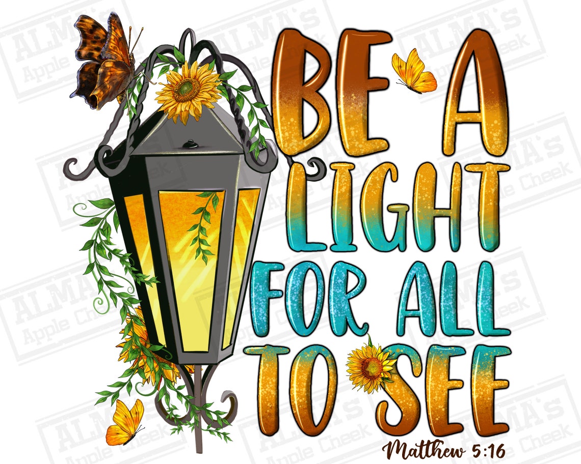 Be a Light for All Too See Png Sublimation Design Download - Etsy