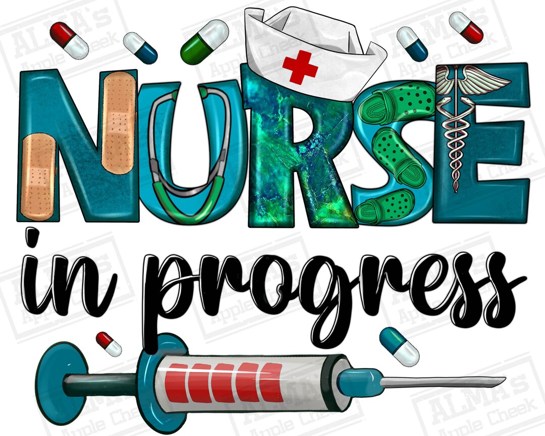 Nurse in Progress Png Sublimation Design Download, Nurse Png, Nursing ...