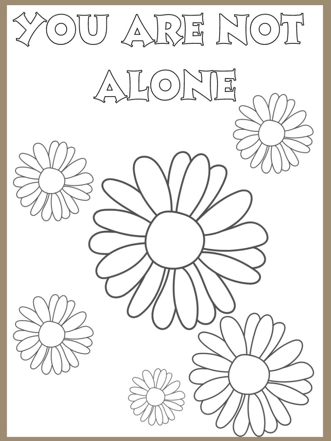 You Are Not Alone Coloring Page - Etsy