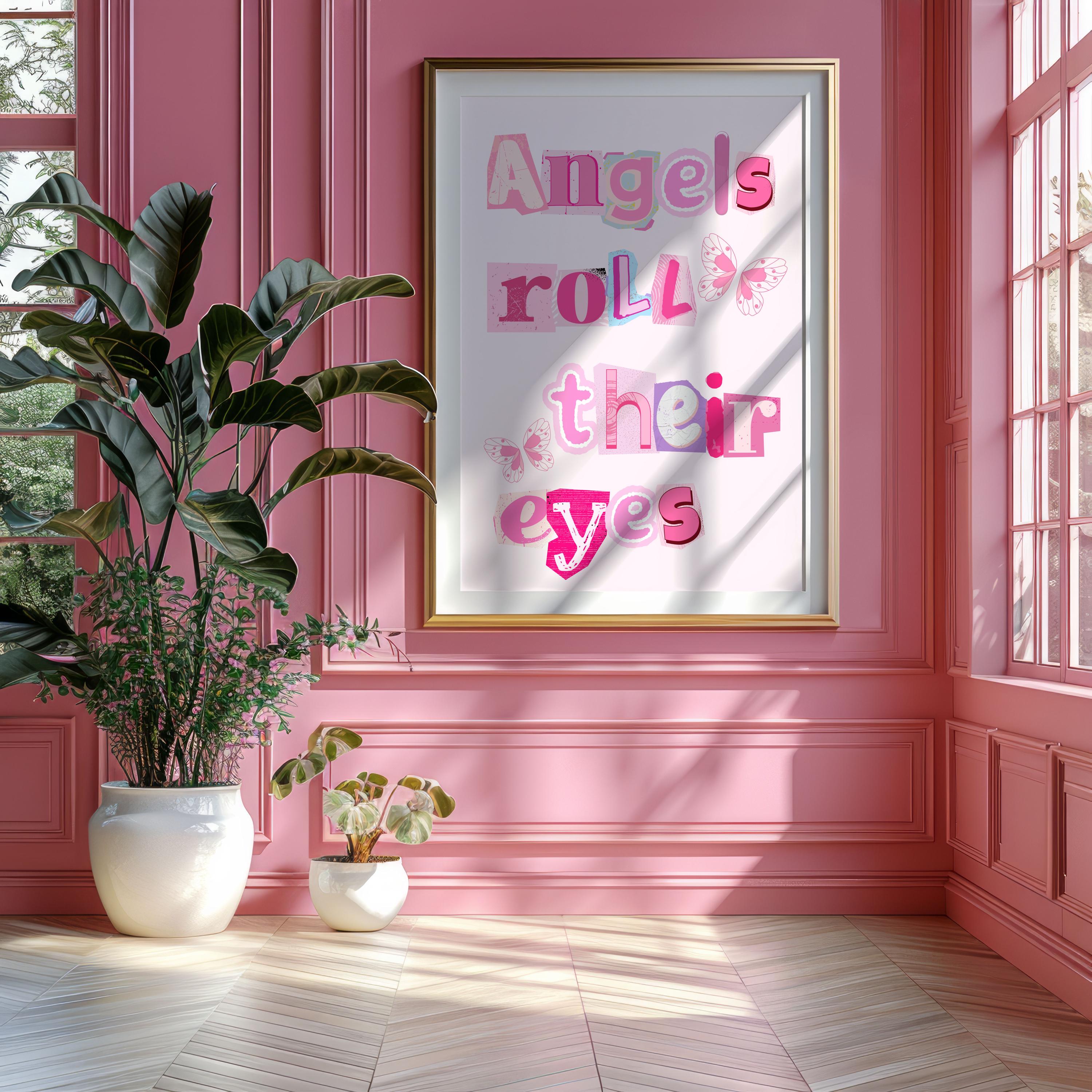 Angels Roll Their Eyes Pink Themed Scrapbook Saying Rolled Poster ...