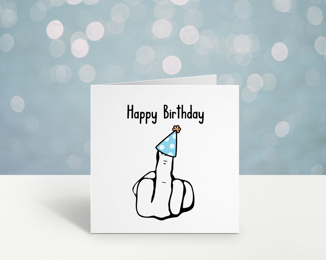 Rude Happy Birthday Card Rude Birthday Card Funny Birthday Card for Him ...