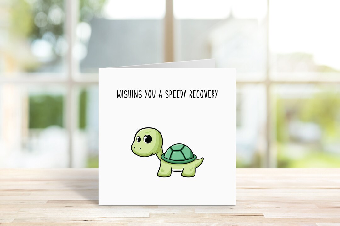 Wishing You A Speedy Recovery Card | Get Well Soon Card | Turtle Get ...