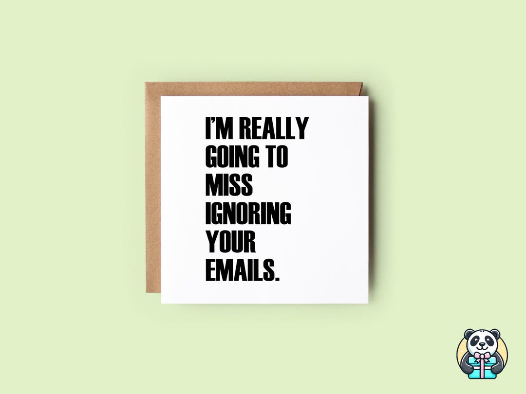Funny New Job Card: Missing Ignoring Emails, Colleague Leaving Card - Etsy