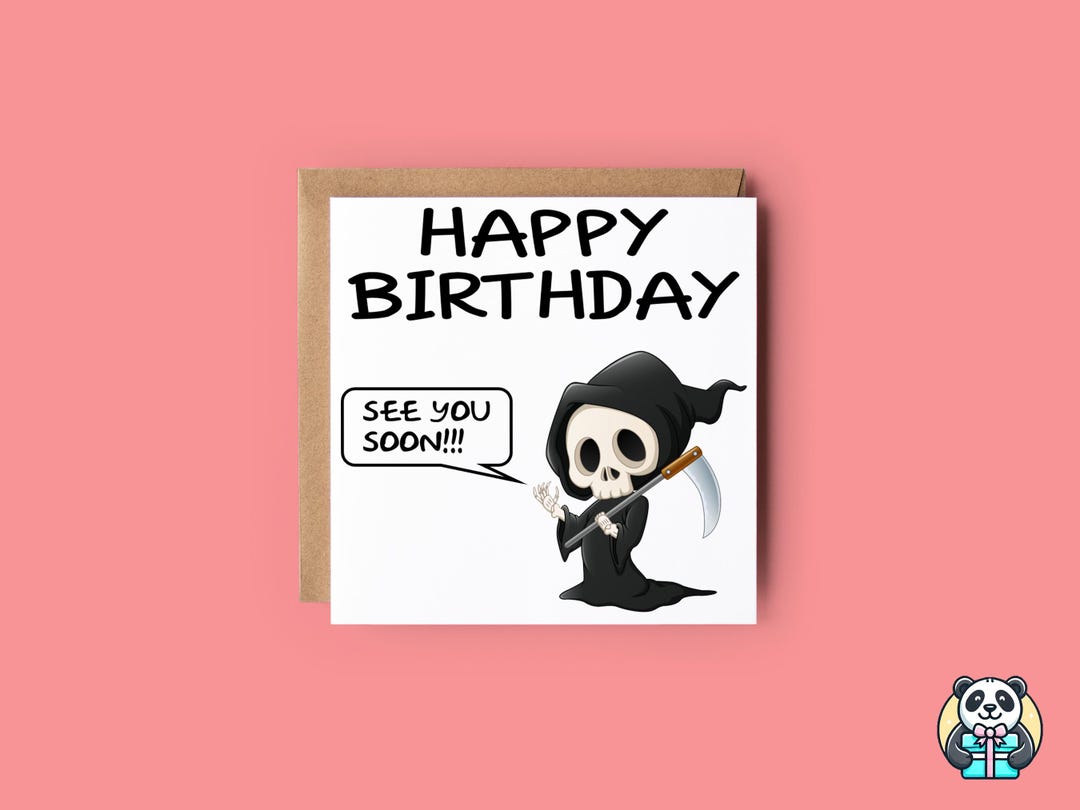 Funny Grim Reaper Birthday Card: See You Soon - Etsy