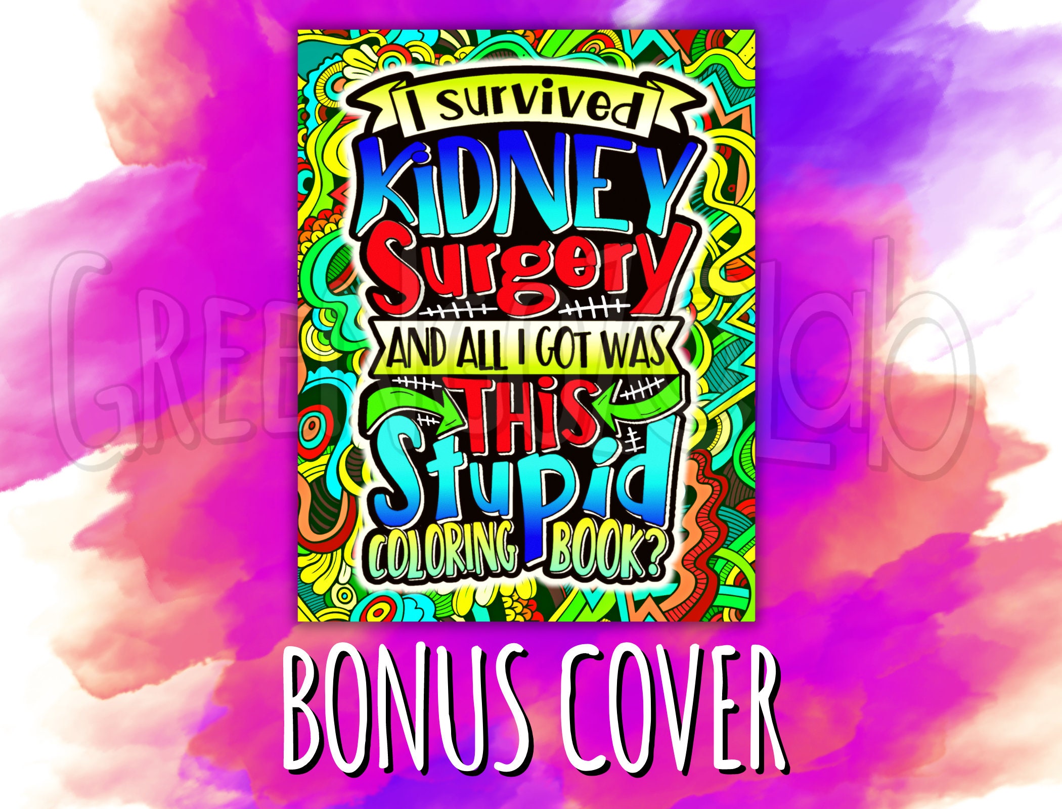 Kidney Surgery Recovery Coloring Book Pages, Funny Relief Gift (digital ...