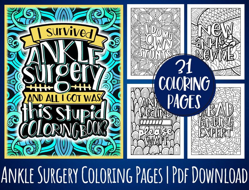 Ankle Surgery Recovery Coloring Book Pages | Funny Get Well Gift ...