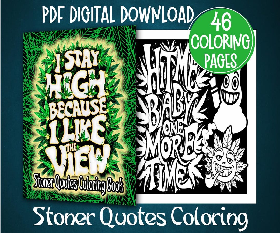 46 Stoner Quotes Coloring Book Pages, Funny Colouring Psychedelic ...
