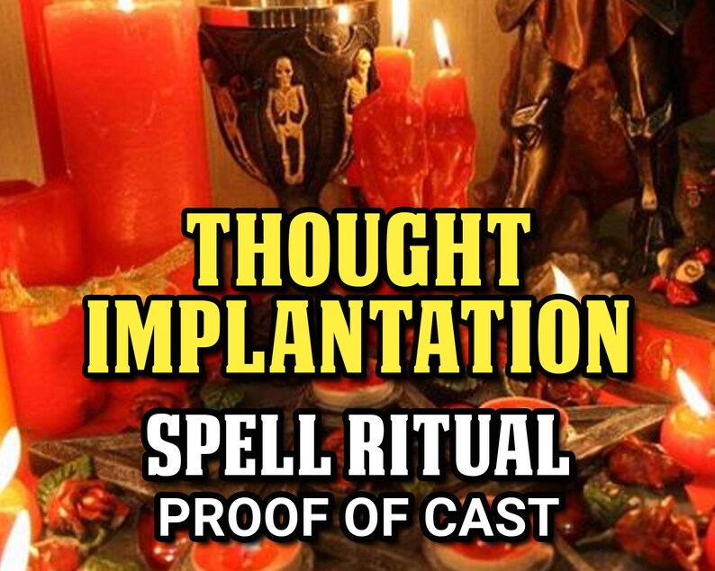 Thought Implantation Ritual Powerful Mind Control Spell Fast Results ...