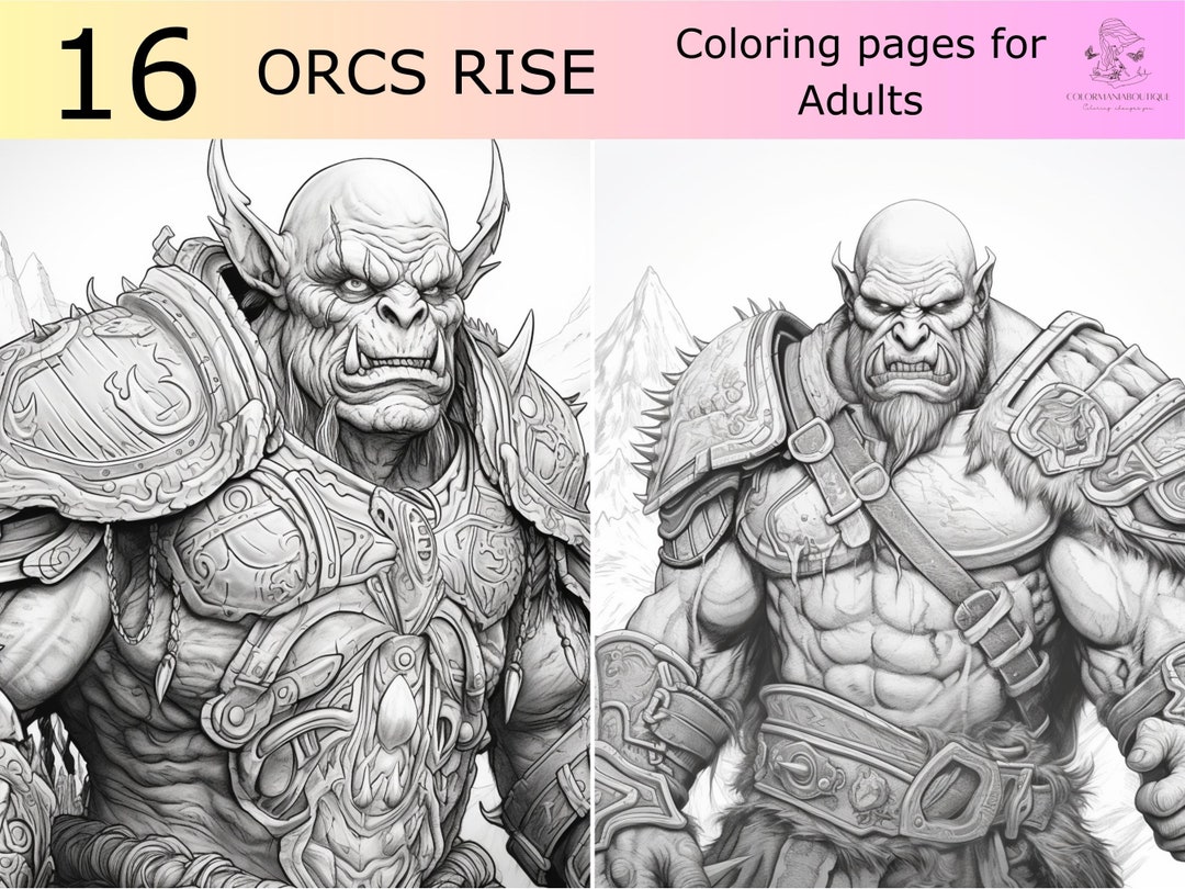 16 Greyscale Orcs Rise Coloring Book, Printable Adult Coloring Pages ...
