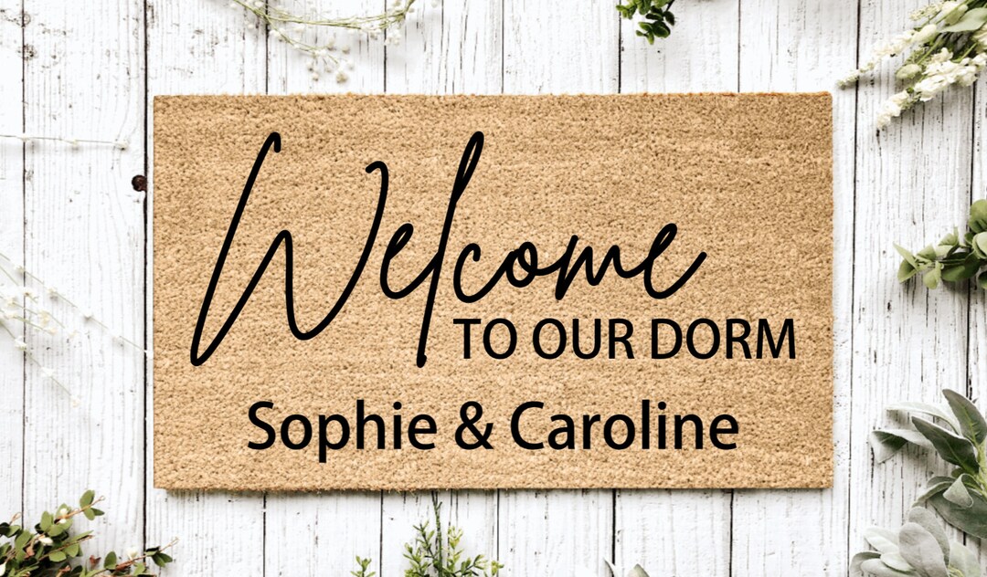 Welcome to Our Dorm Doormat | Funny Doormat | College Dorm Welcome Mat ...