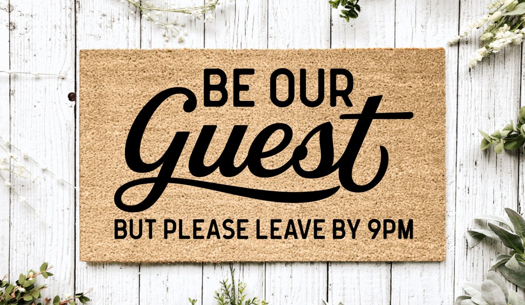 Be Our Guest Doormat, Funny Personalized Family Welcome Mat - Etsy