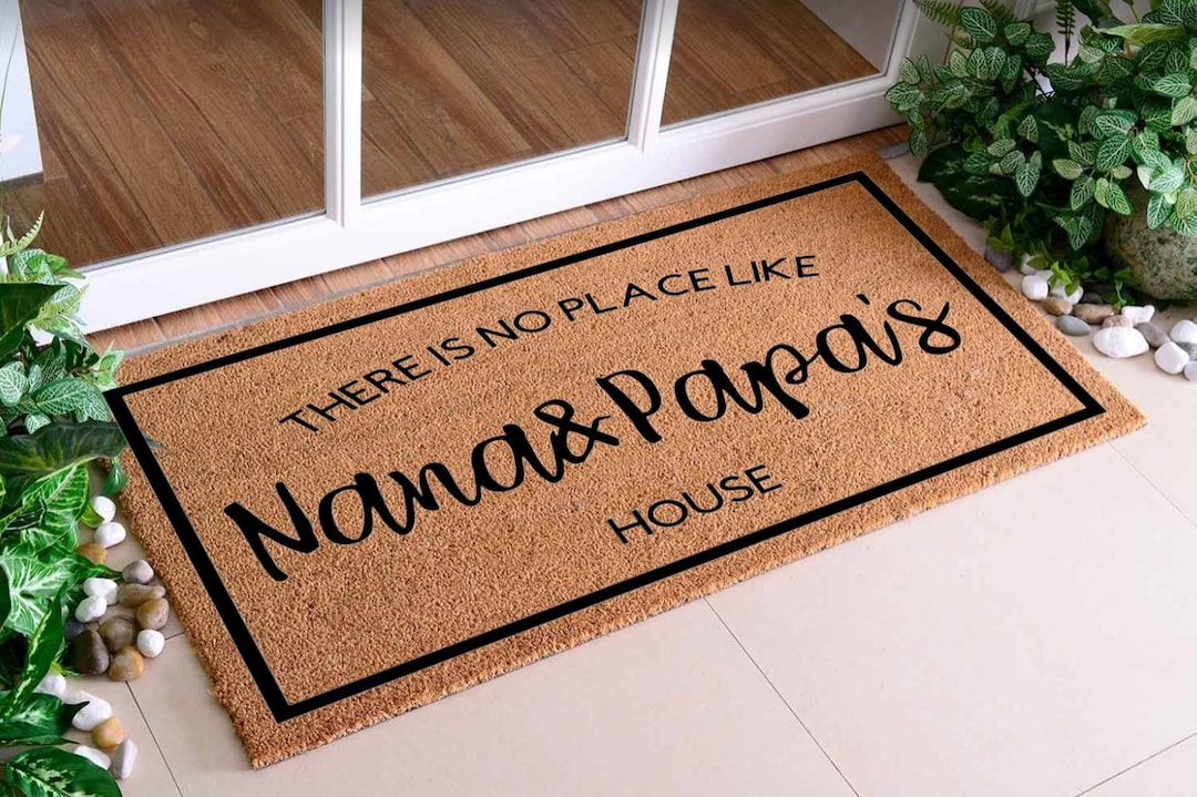 There's No Place Like Nana and Papa's House | Welcome Mat | Door Mat ...