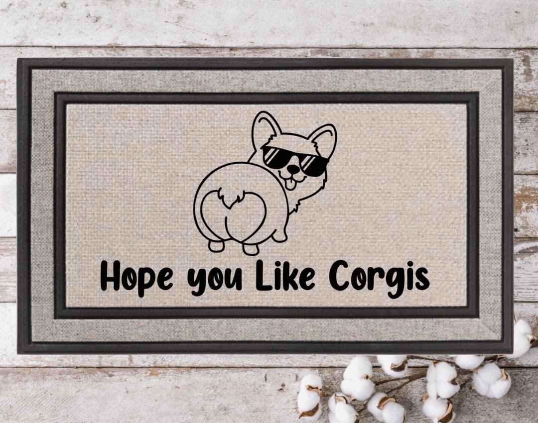 Hope You Like Corgis / Custom Welcome Mat /perfect Gift for Dog Owner ...
