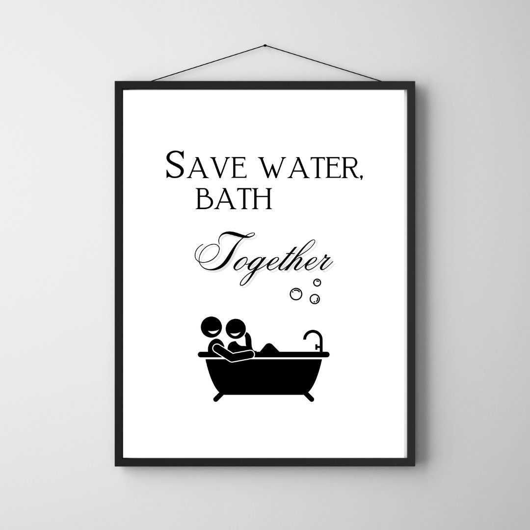 Save Water, Bath Together Printable Minimalist Couple Bath Poster ...