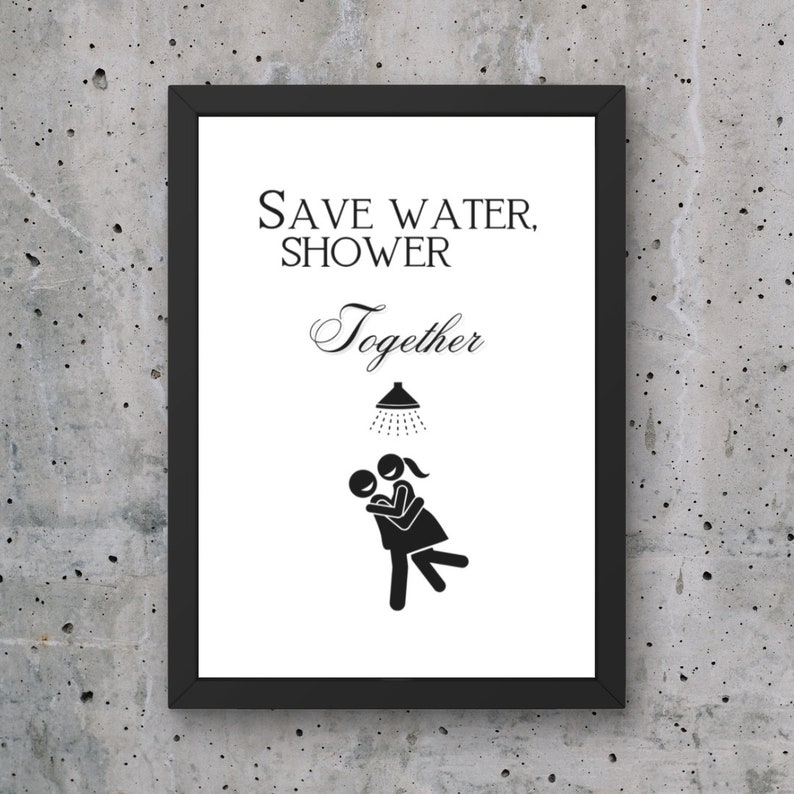 Save Water Shower Together Printable Minimalist Shower Poster Water