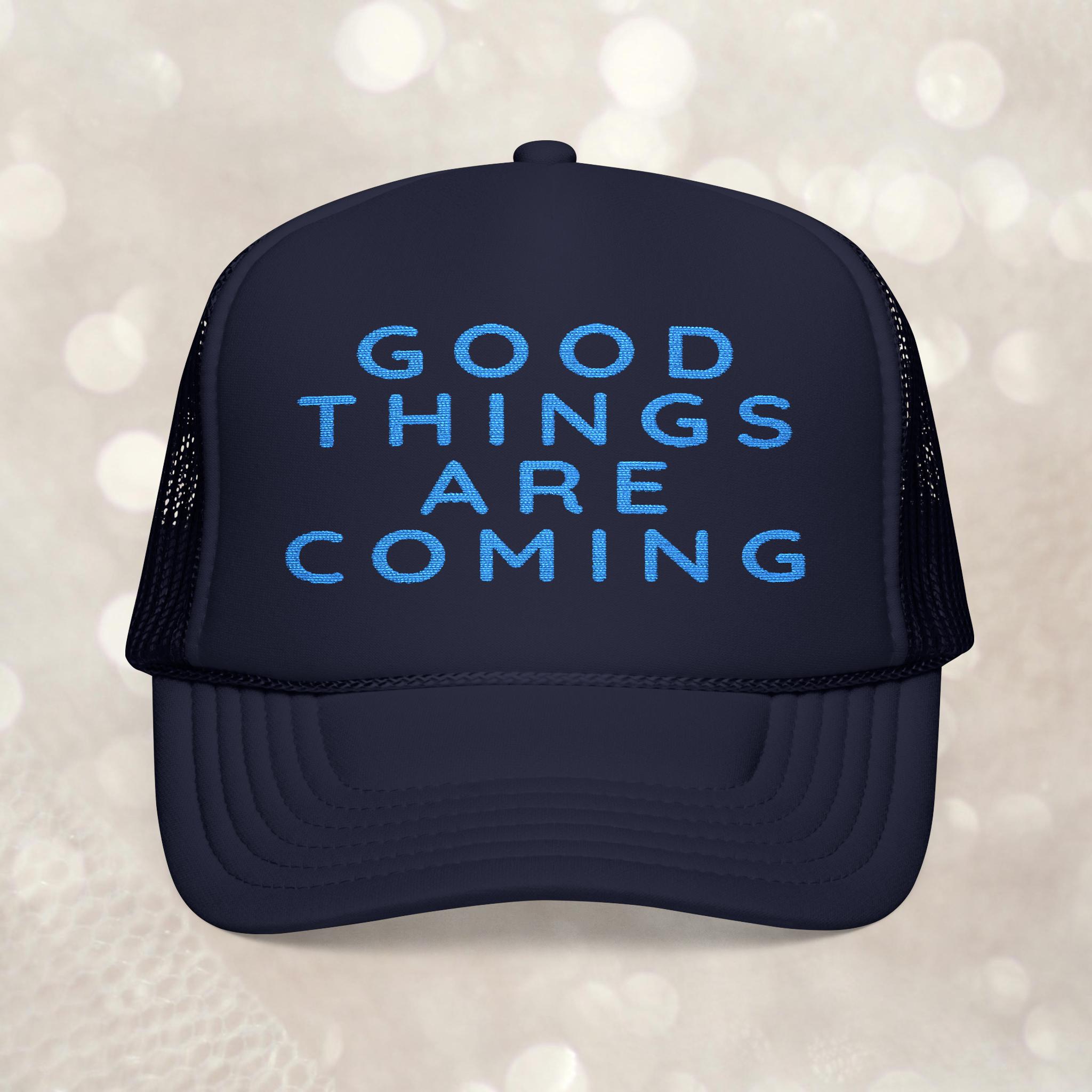 Good Things Are Coming Trucker Cap, Abundance Hat, Meditation Hat ...