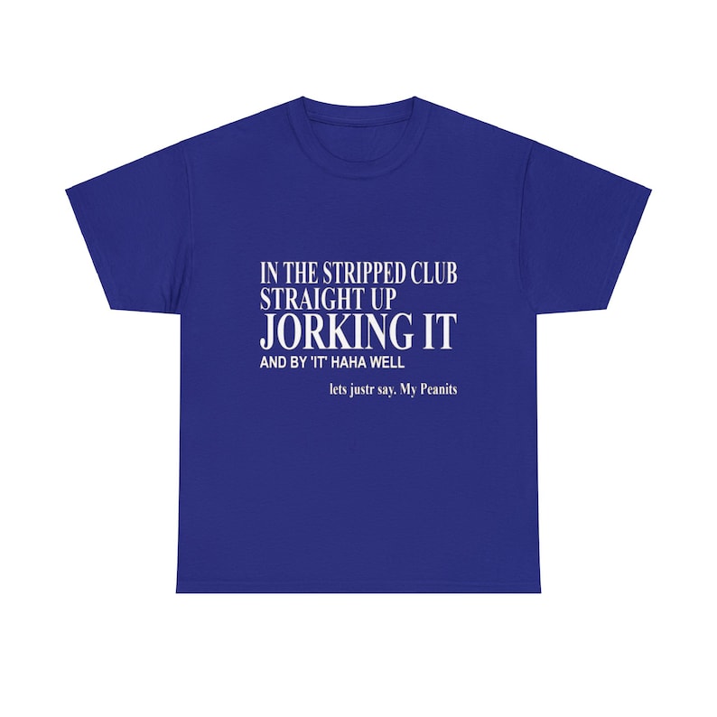 Straight up Jorkin' It, Funny T-shirt, Meme Tee - Etsy