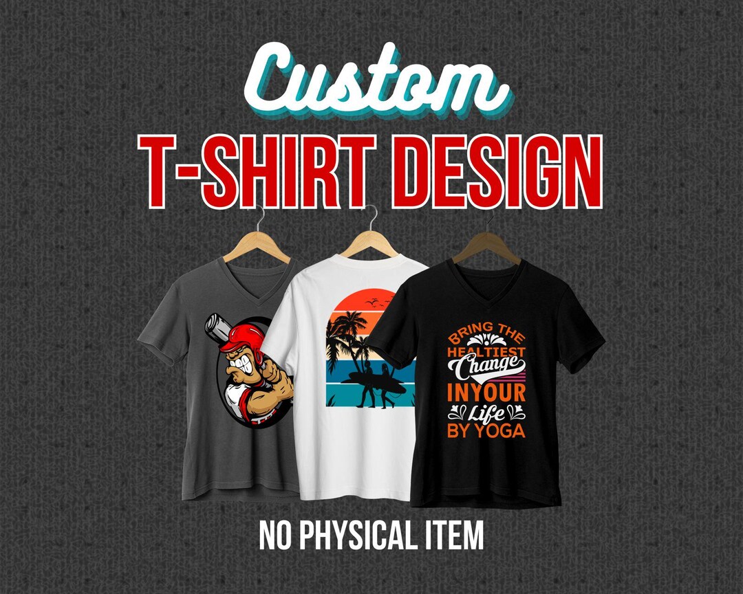 Custom T-shirt Design: Personalized Graphic (digital Download) - Etsy