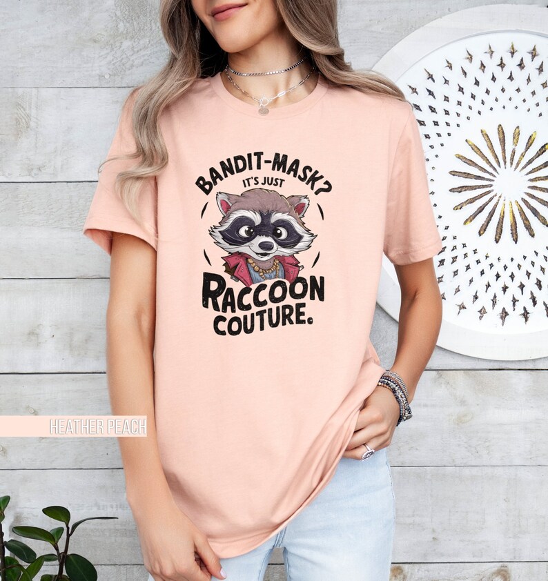 Funny Raccoon Shirt, Bandit Mask Raccoon Couture Tee, Gift for Raccon ...