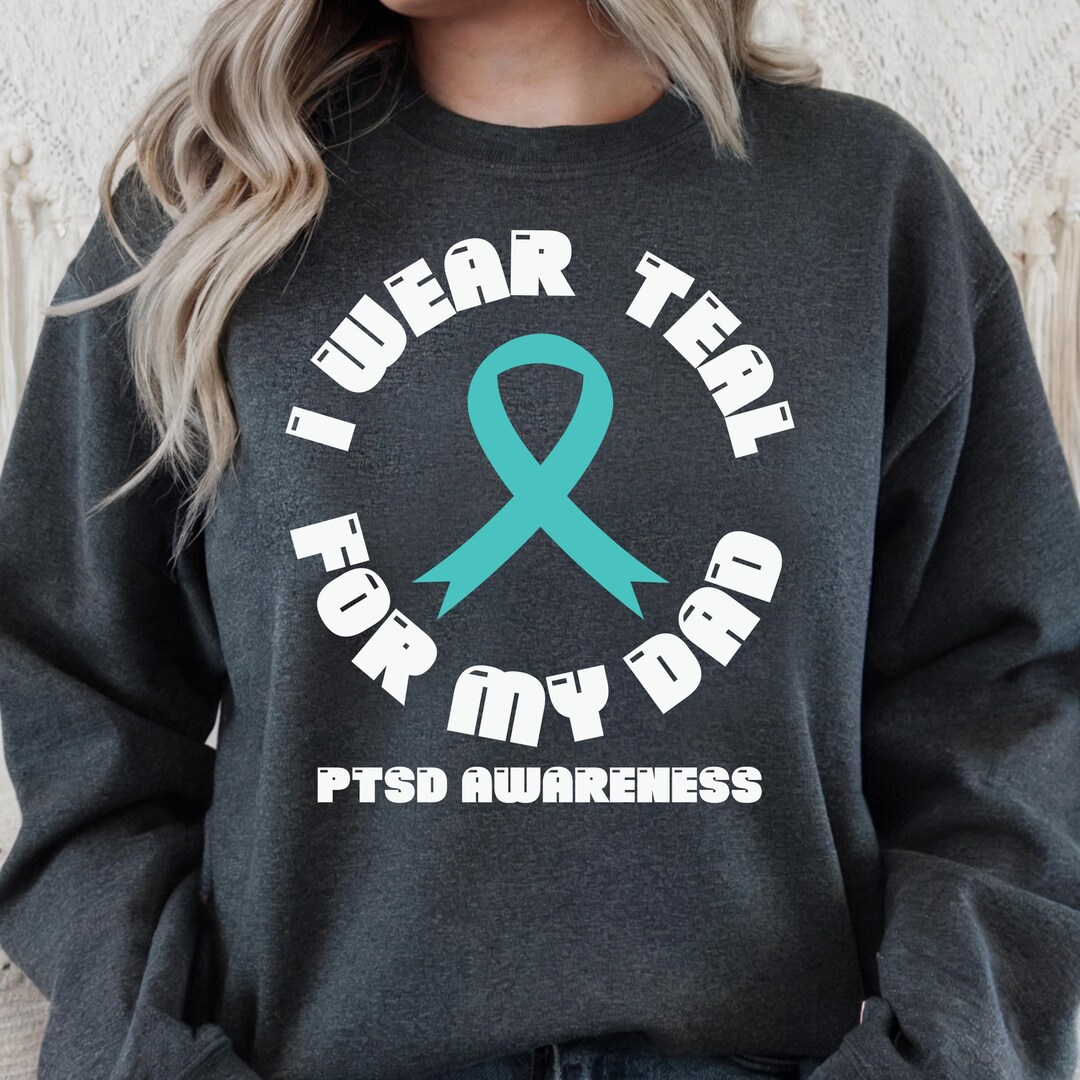 PTSD Awareness SVG, I Wear Teal for My Dad Ribbon Design, Mental Health ...