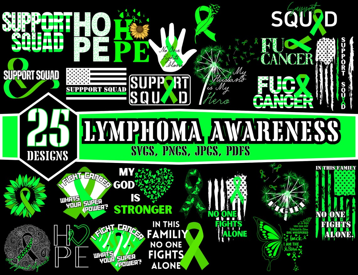 Lymphoma Awareness Svgs, Bundle of 25 Designs, Non-hodgkin's Lymphoma ...