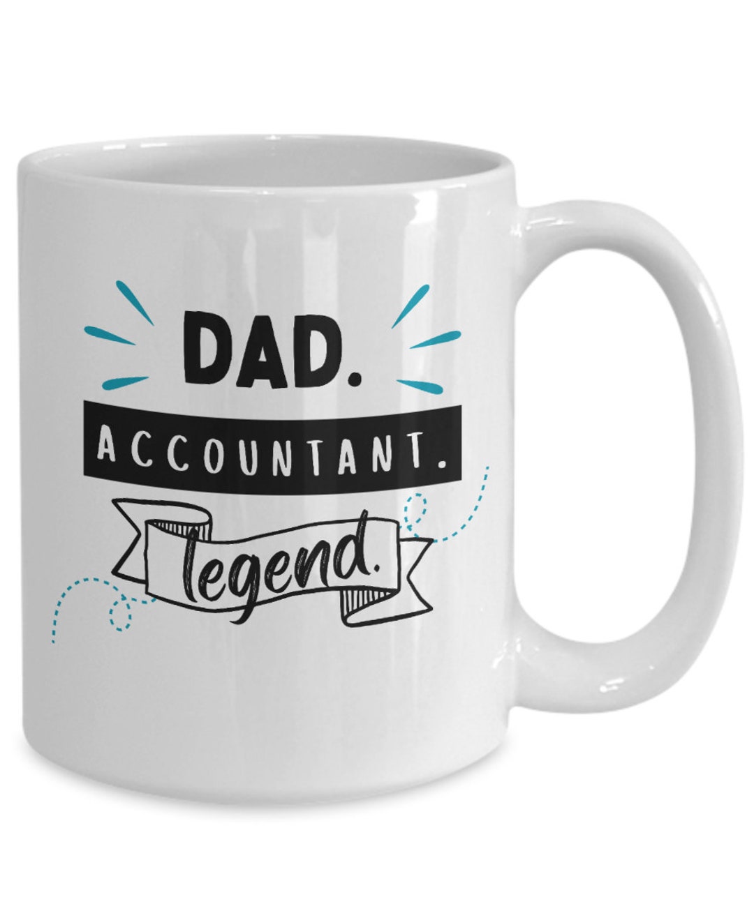 Dad Accountant Legend Father's Day Mug, Accountant Gift, Funny ...