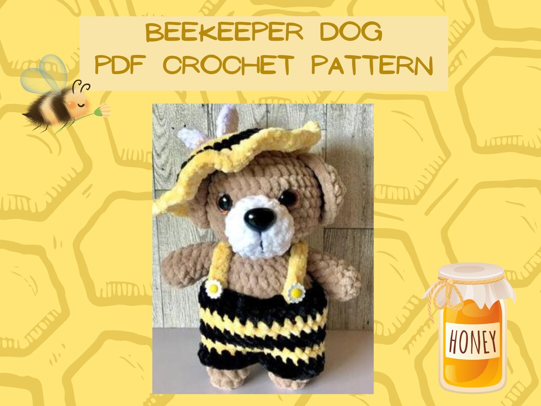 Dog Crochet Pattern. Beekeeper Crochet. Beekeeper Dog Crochet ...