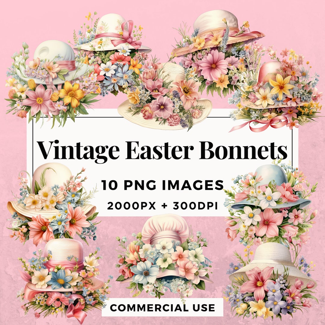 10 Vintage Easter Bonnets Clipart Pack - INSTANT DOWNLOAD, PNG ...
