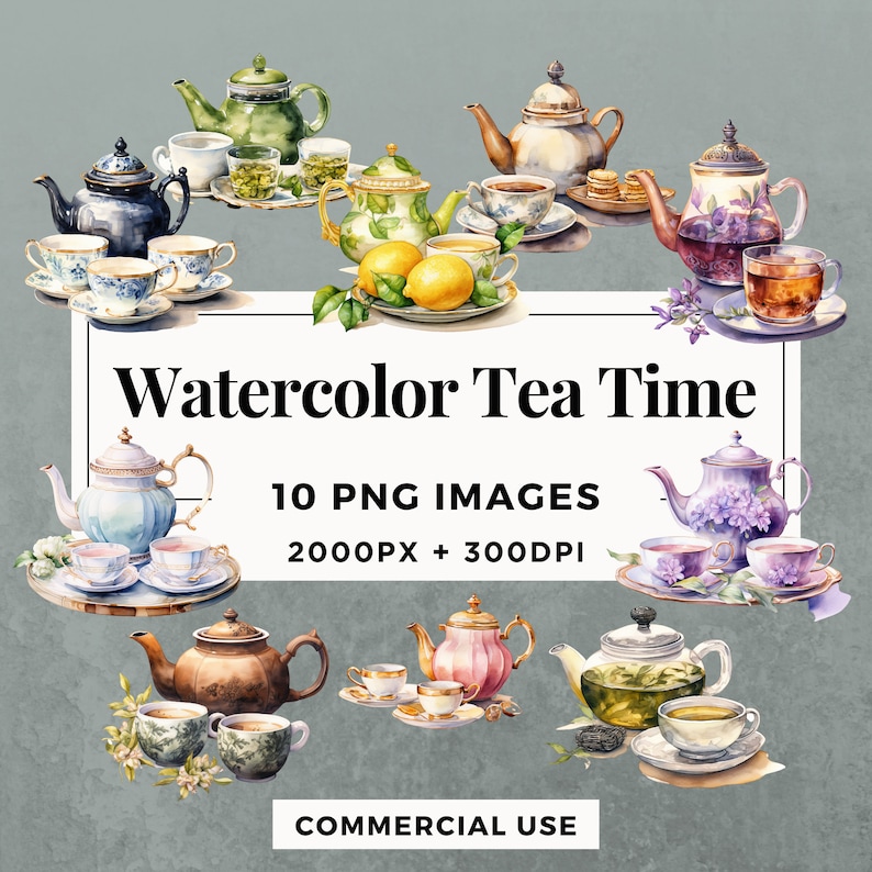 10 Watercolor Tea Time Clipart Pack INSTANT DOWNLOAD 10 Charming Tea ...