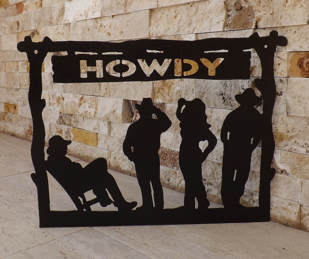 Howdy, Welcome Sign, Western, Metal Art, Home, Cabin, Ranch. Log Cabin ...