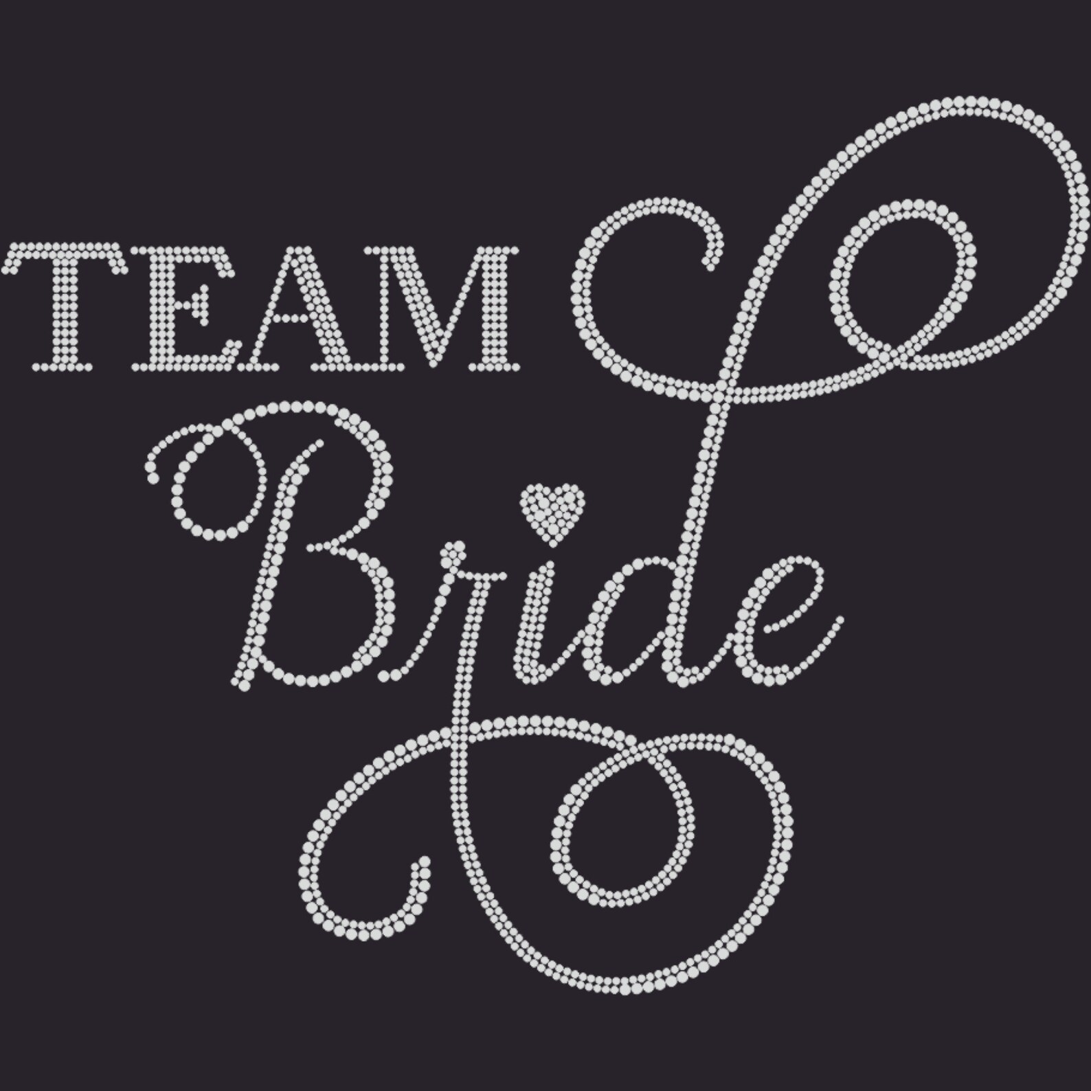 Team Bride Rhinestone Pattern, SVG Pattern, Team Bride Design, Team ...
