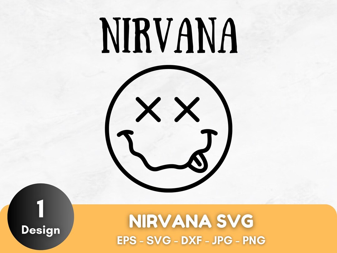 Nirvana Svg Png, Digital File, SVG, Nirvana PNG, JPG, Eps, Dfx, Cricut ...