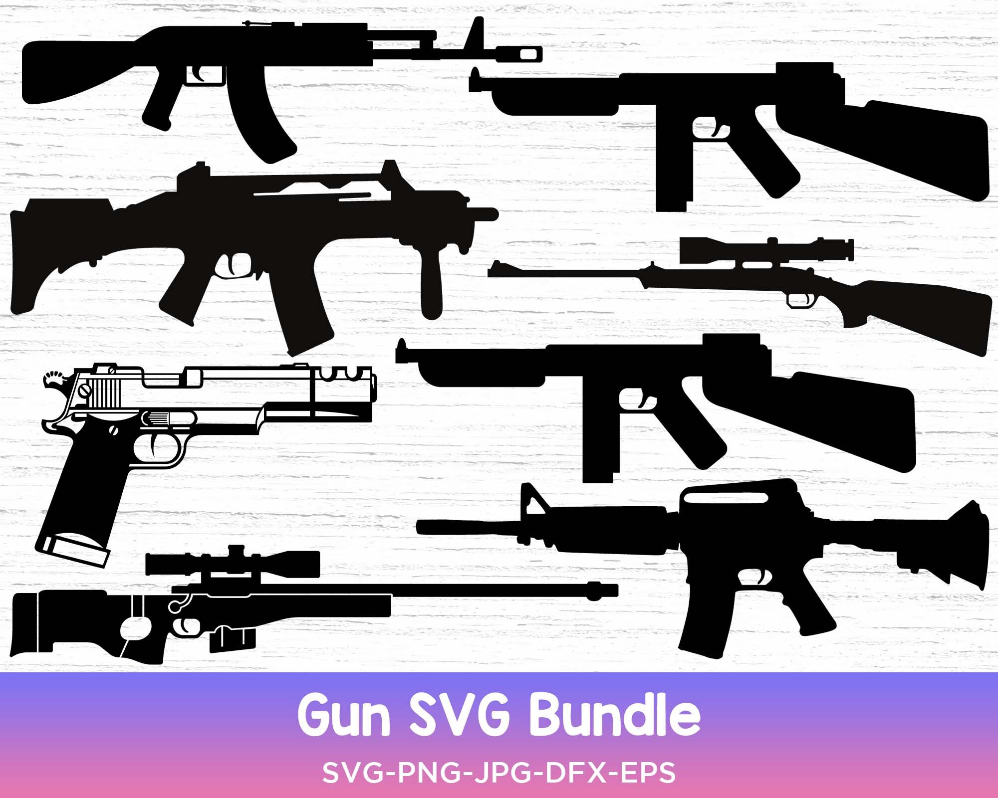 Guns SVG Bundle, Weapon SVG, Guns Silhouette SVG Cut Files, Guns Svg ...