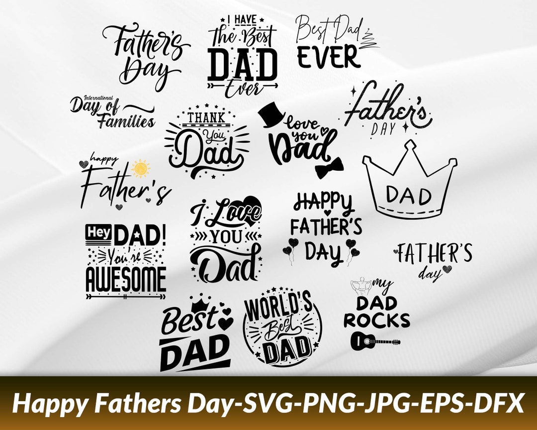 Fathers Day Svg Bundle, Dad Svg, Father Svg, Papa Svg, Best Dad Ever ...