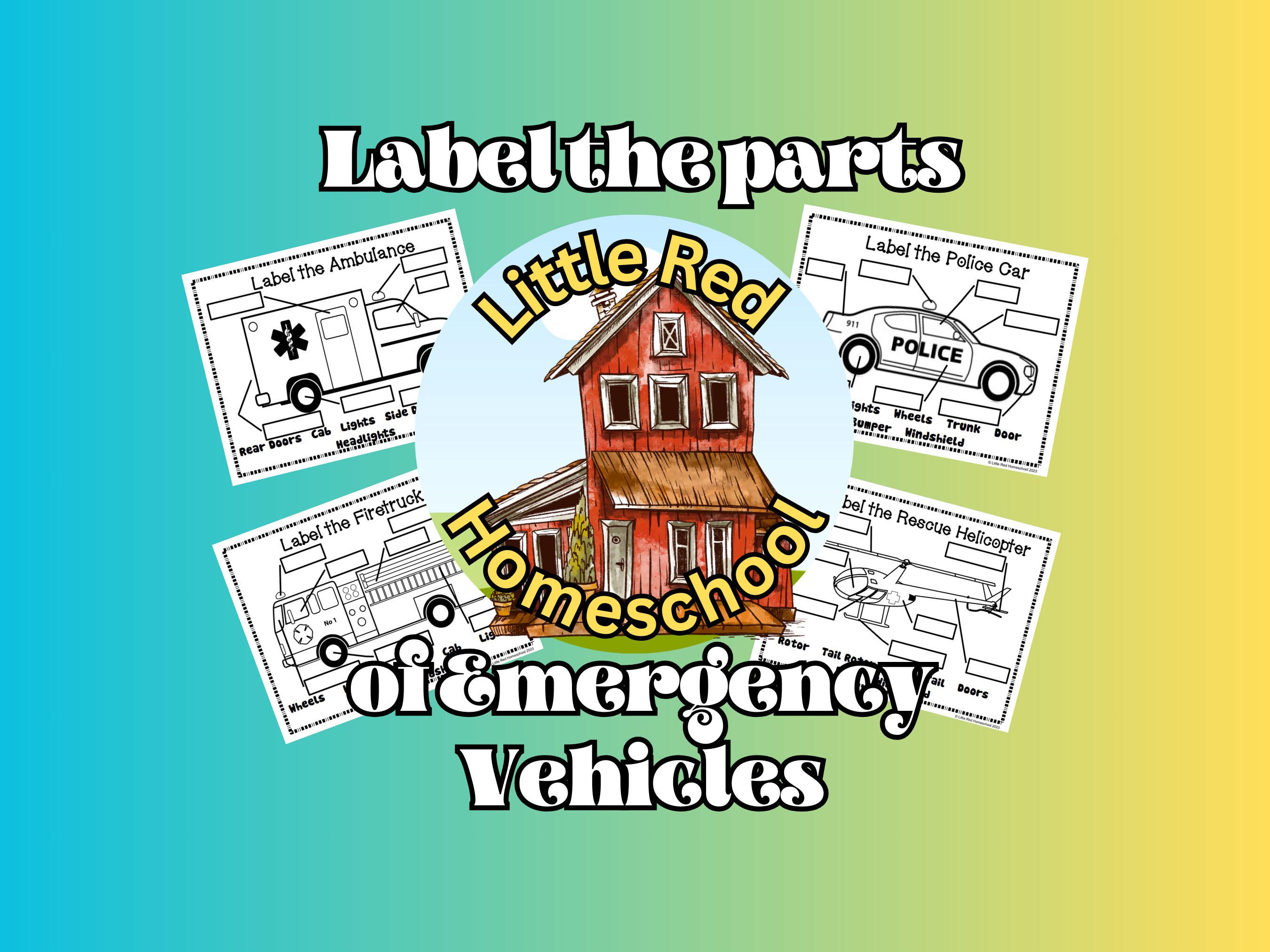Label the Parts of the Emergency Vehicles Preschool Worksheet Early ...