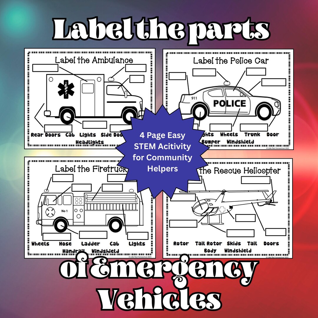 Label the Parts of the Emergency Vehicles | Firetruck Police Ambulance ...