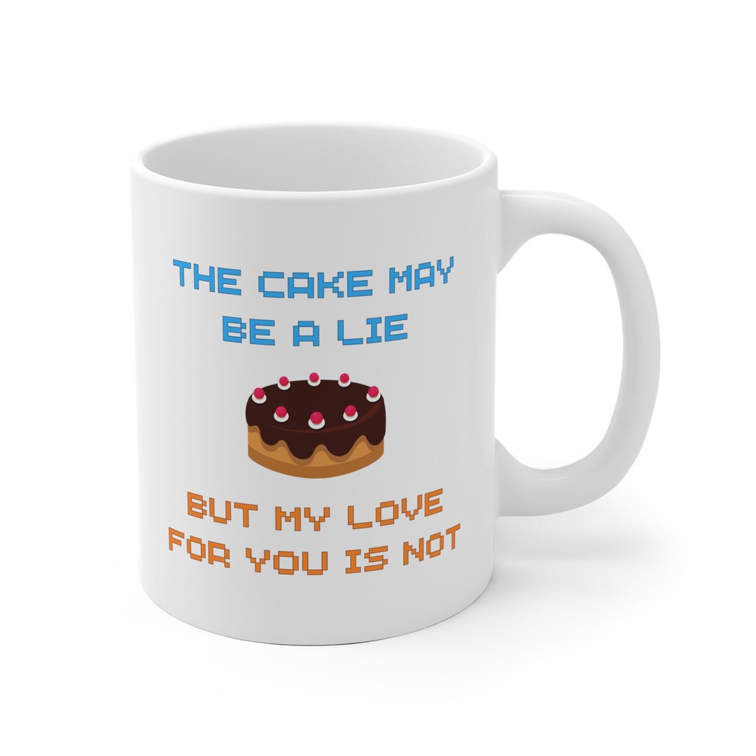 PORTAL MUG Portal 2 the Cake May Be a Lie Mug Portal Gift Portal Game ...